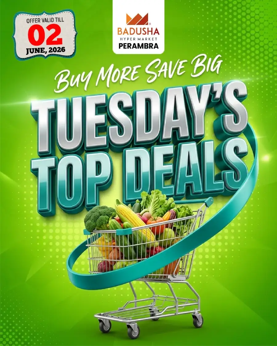Tuesday top deals | Badusha Hypermarket Calicut