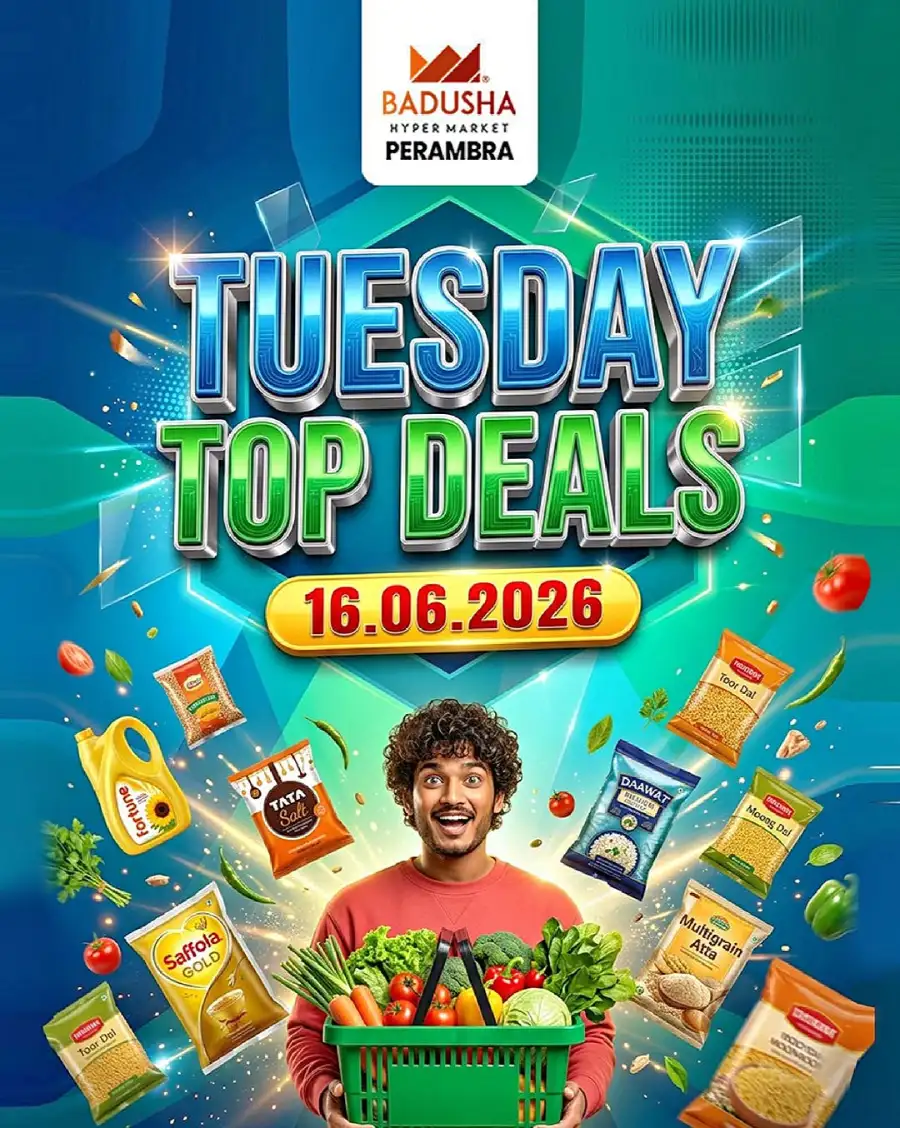 Tuesday top deals | Badusha Hypermarket Calicut